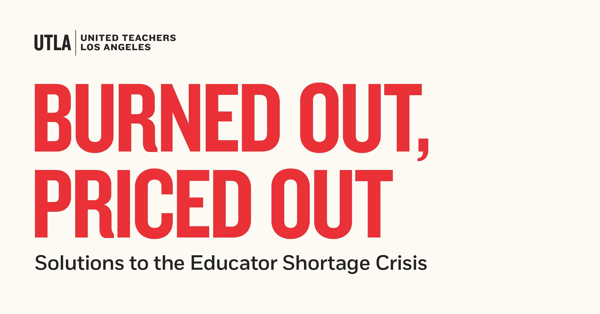 Educator Shortage Report & Survey Results - UTLA