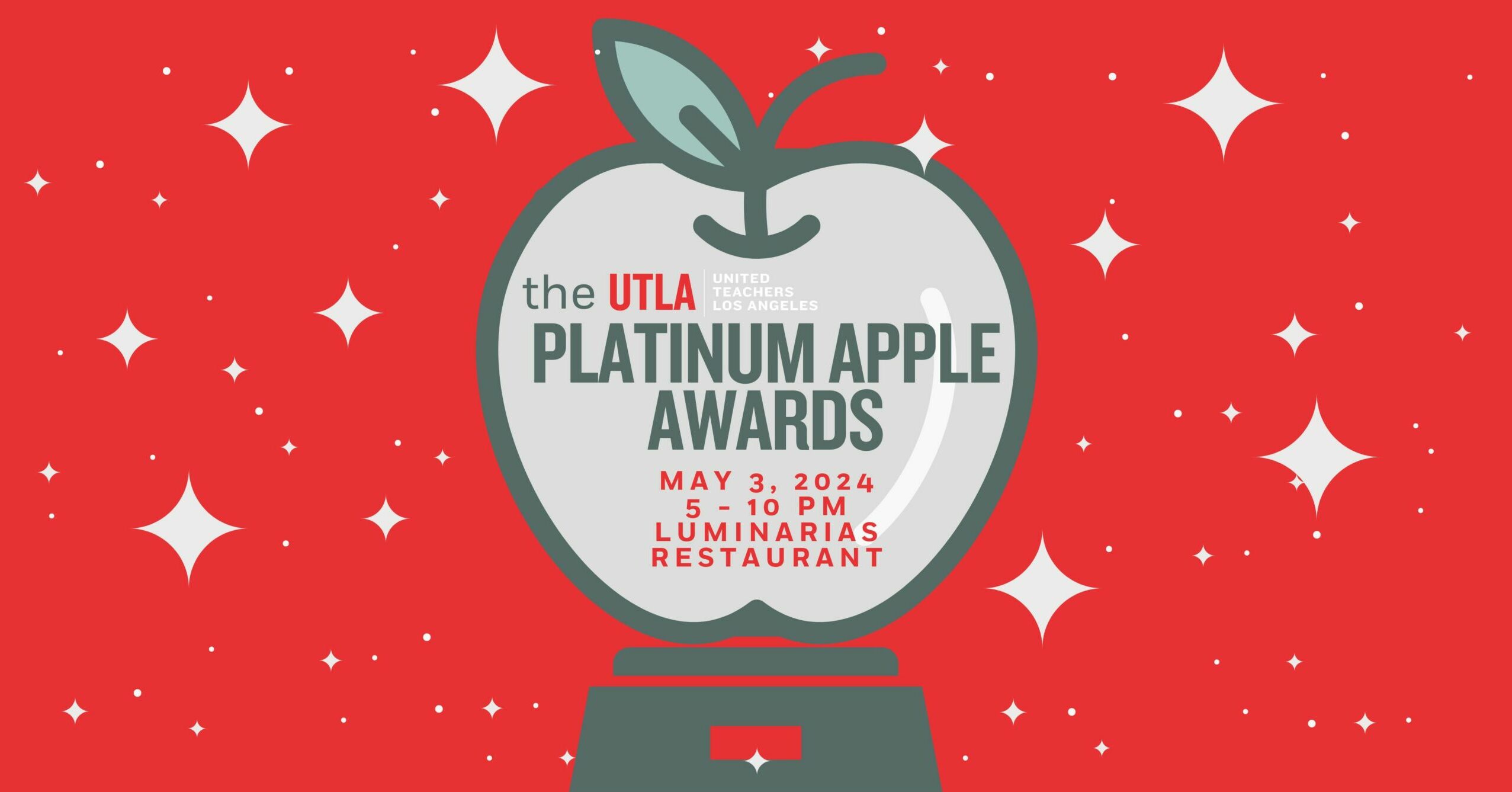 Platinum Apple Awards for Excellence in Education - UTLA